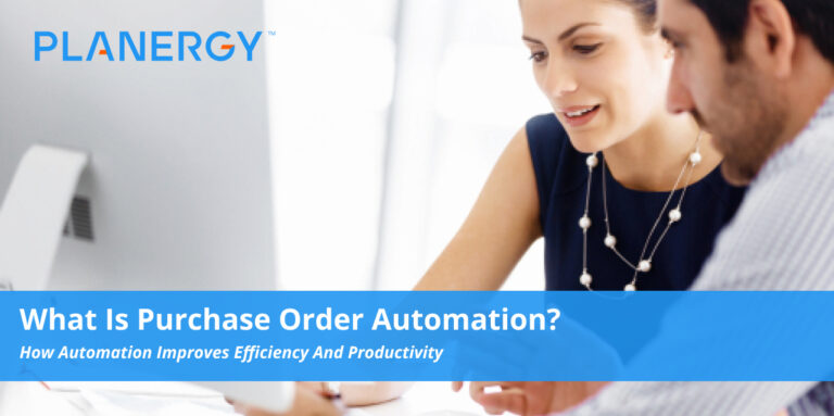 What is Purchase Order Automation? | Planergy Software