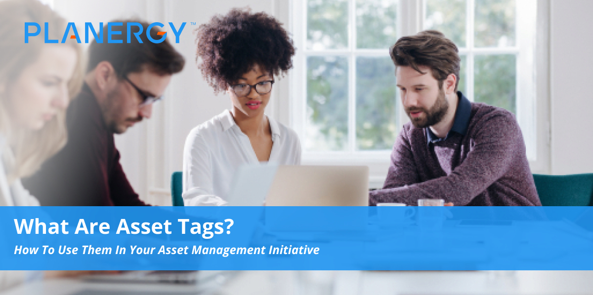 What are Asset Tags? | Planergy Software