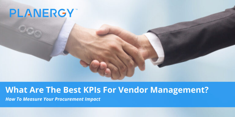 What are The Best KPIs for Vendor Management? | Planergy Software