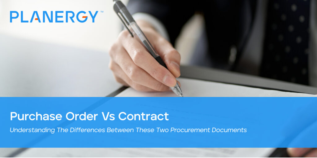 The Difference Between a Purchase Order & a Contract | Planergy Software