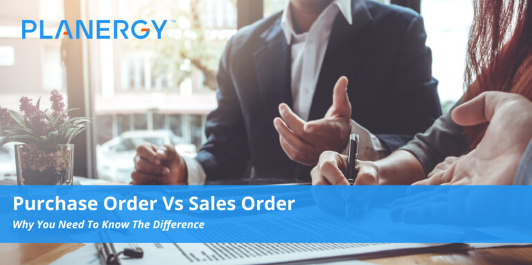 Purchase Order vs Sales Order | Planergy Software