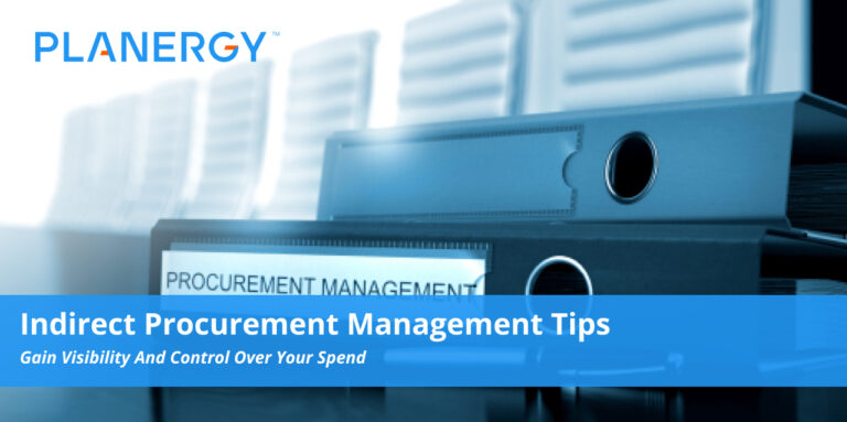 Indirect Procurement Management Tips | Planergy Software