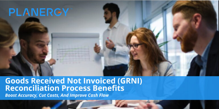 GRNI Reconciliation Process Benefits | PLANERGY Software