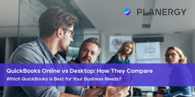 QuickBooks Online vs Desktop: How They Compare | PLANERGY Software