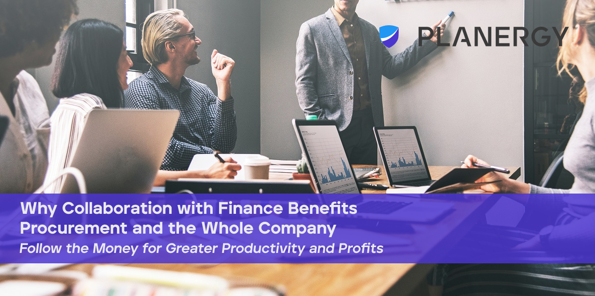 Why Collaboration With Finance Benefits Procurement and The Whole ...