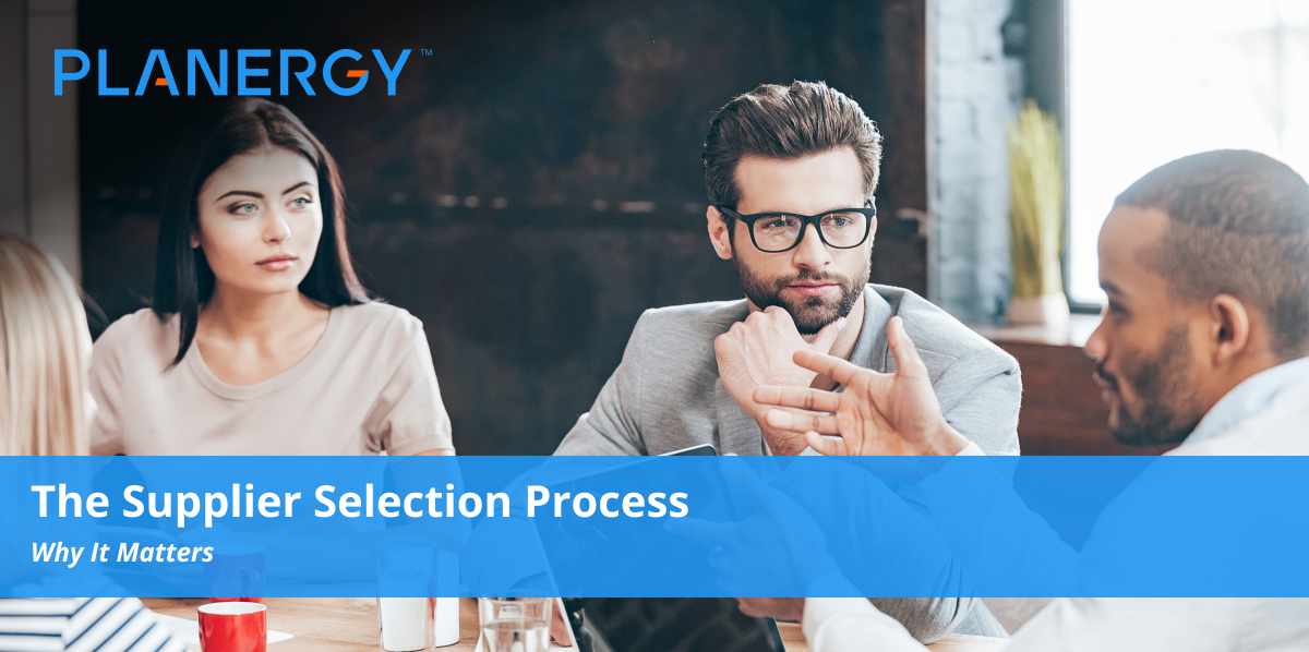 The Supplier Selection Process | Planergy Software