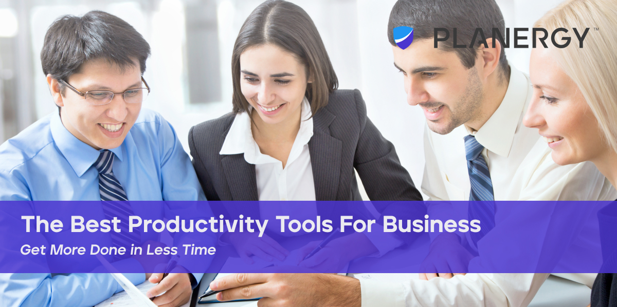 The Best Productivity Tools For Business | PLANERGY Software