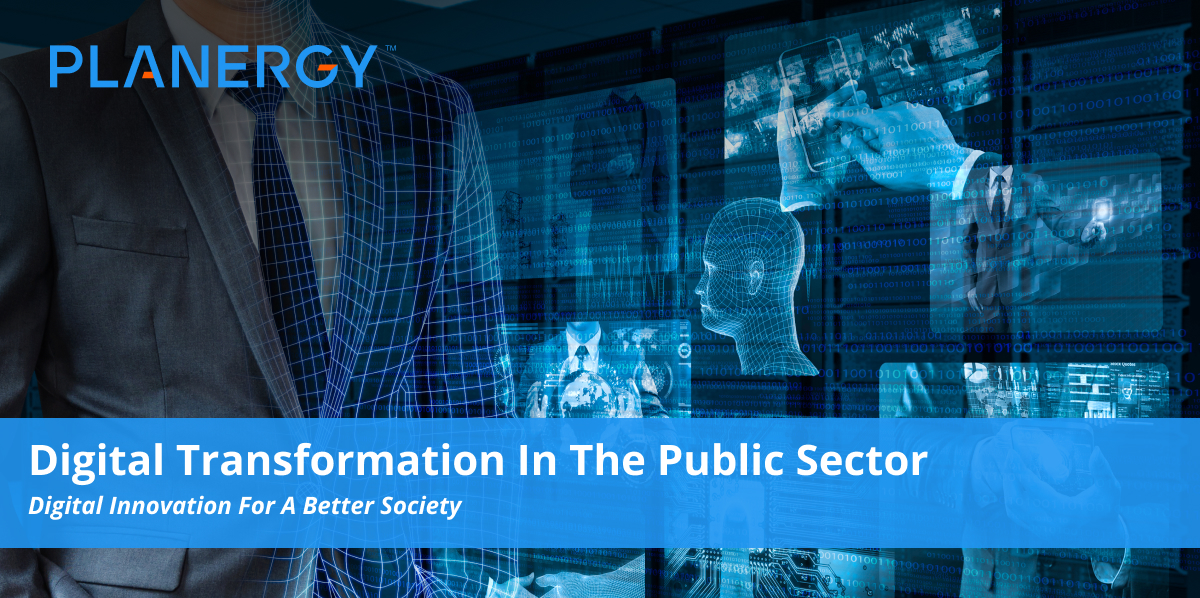 Digital Transformation in the Public Sector | Planergy Software