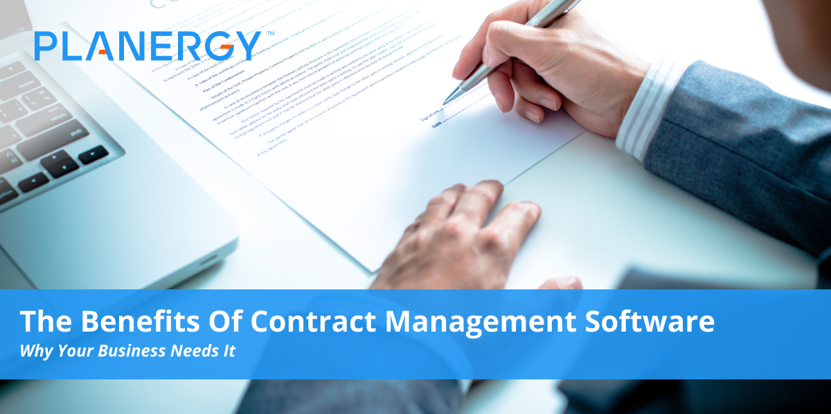 The Benefits of Contract Management Software | Planergy Software