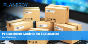 Procurement Models: An Explanation | Planergy Software