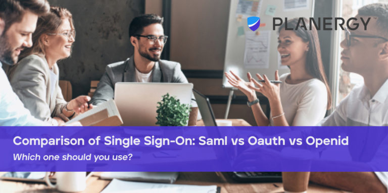 Comparison of Single Sign-On: Saml vs Oauth vs Openid | PLANERGY Software
