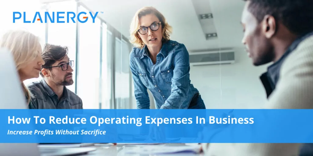 COVID-19: How to Reduce Operating Expenses in Business | Planergy Software