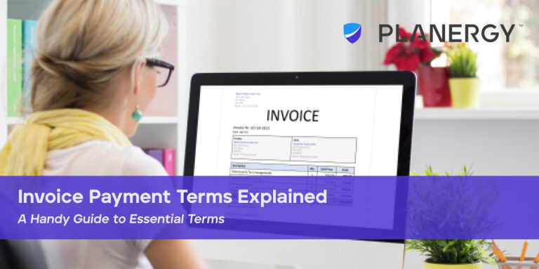 Invoice Payment Terms Explained | PLANERGY Software