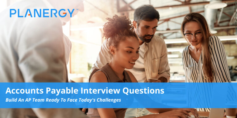 Accounts Payable Interview Questions | Planergy Software