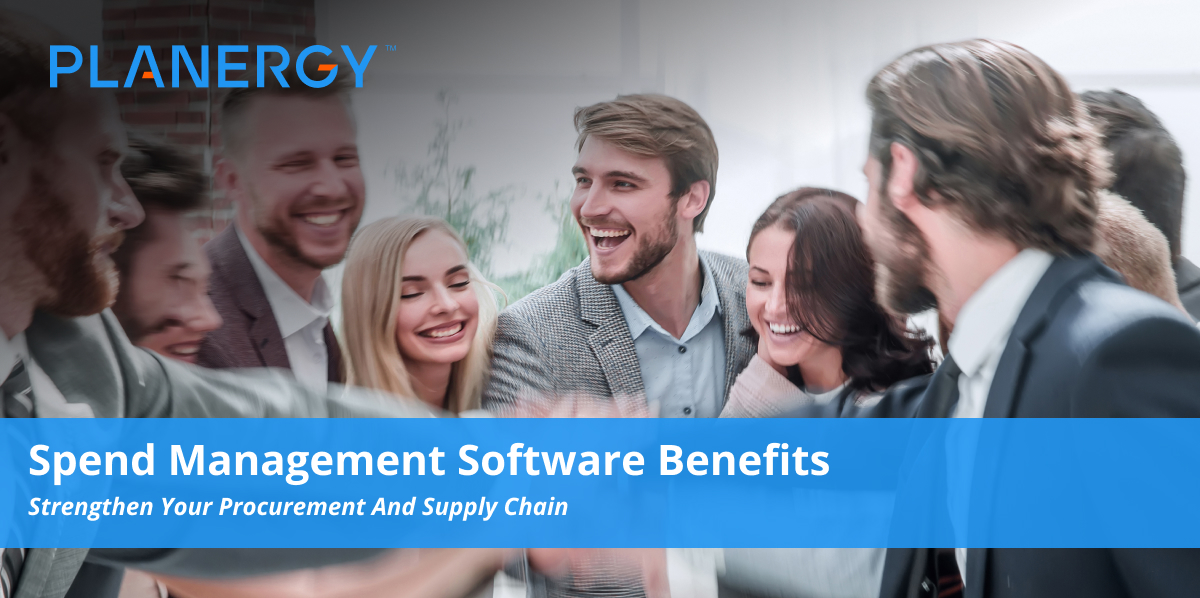 Spend Management Software Benefits | Planergy Software