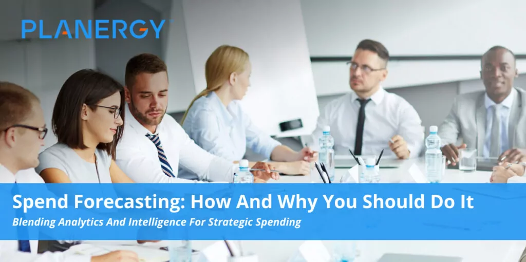 Spend Forecasting: How and Why You Should Do It | Planergy Software