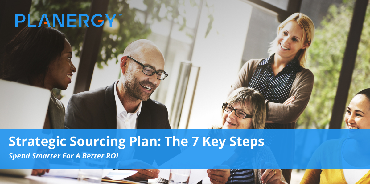 Strategic Sourcing Plan: The 7 Key Steps | Planergy Software