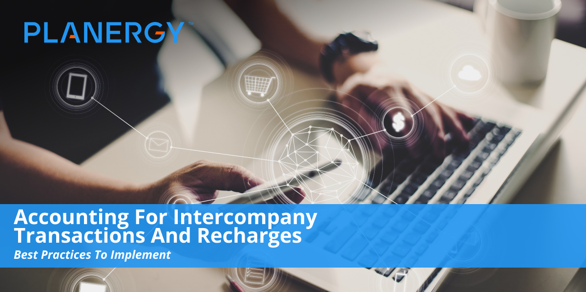 Intercompany Transactions & Recharges Explained | PLANERGY Software