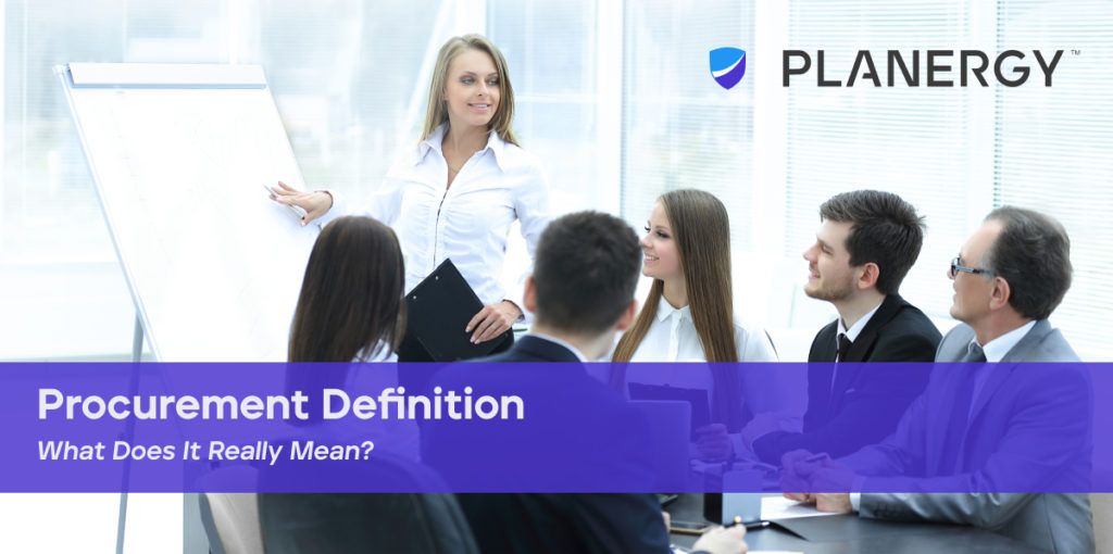 Procurement Definition | PLANERGY Software
