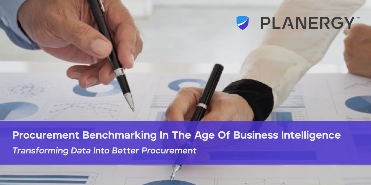 Procurement Benchmarking In the Age of Business Intelligence | PLANERGY ...