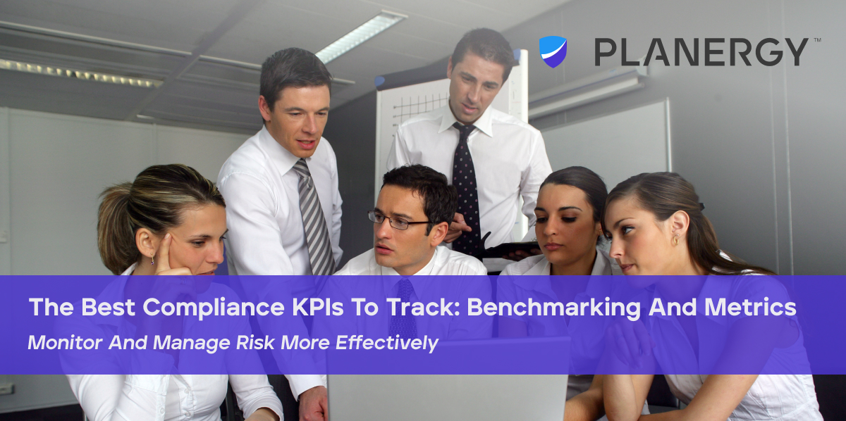The Best Compliance KPIs to Track: Benchmarking and Metrics| PLANERGY ...