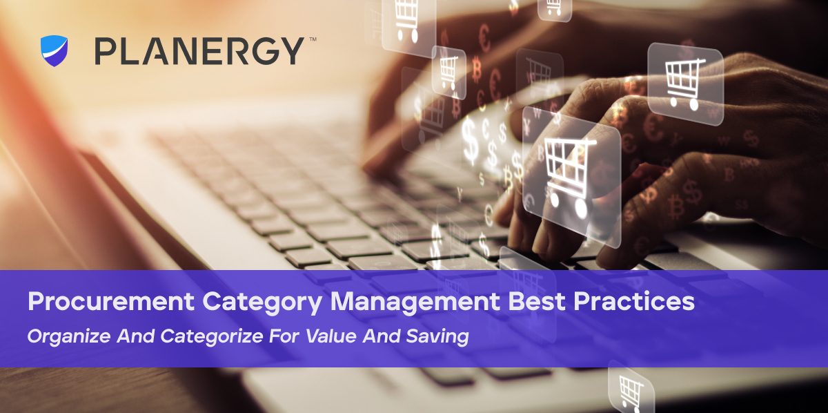 Procurement Category Management Best Practices | PLANERGY Software