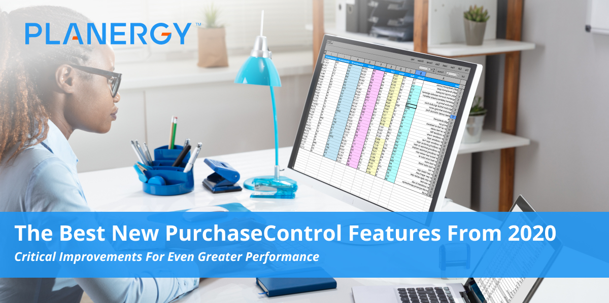 The Best New PLANERGY Features From 2020 | PLANERGY Software
