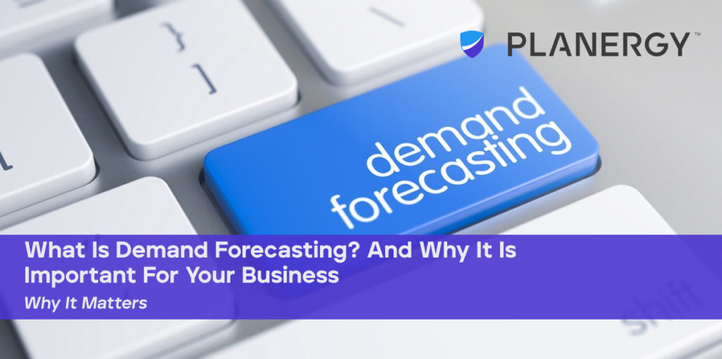 What Is Demand Forecasting? And Why It Is Important For Your Business ...