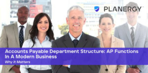 Accounts Payable Department Structure: AP Functions In A Modern ...