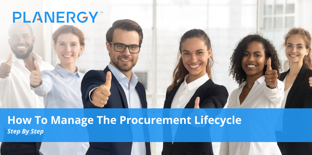 How To Manage The Procurement Lifecycle | PLANERGY Software