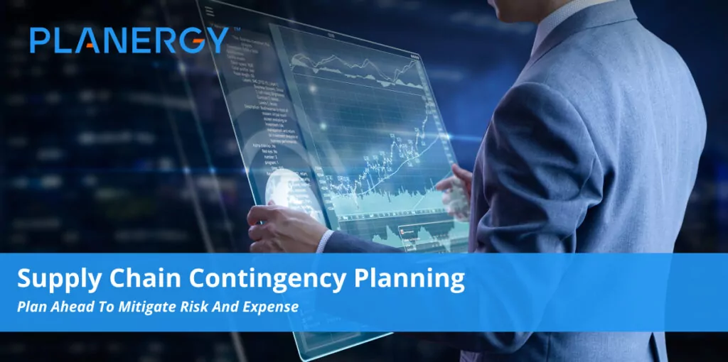 Supply Chain Contingency Planning | Planergy Software