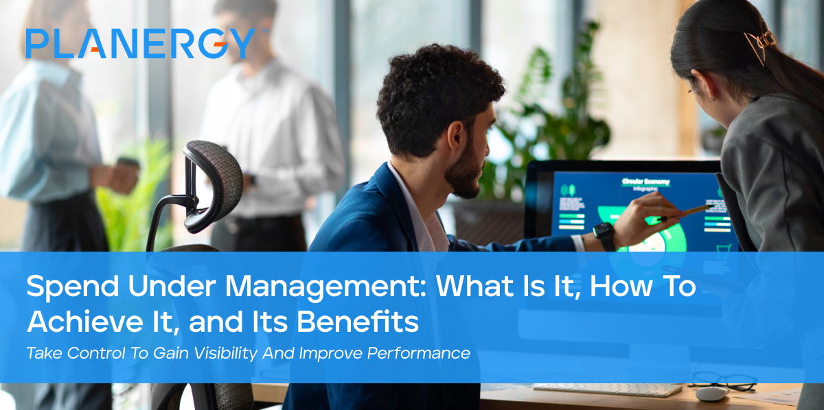 Spend Under Management: What Is It, How To Achieve It, and It's ...