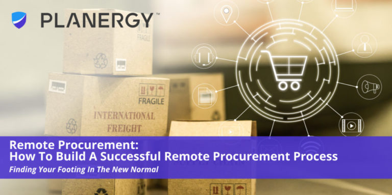 Remote Procurement: Top Tips For Managing Procurement Remotely | PLANERGY Software