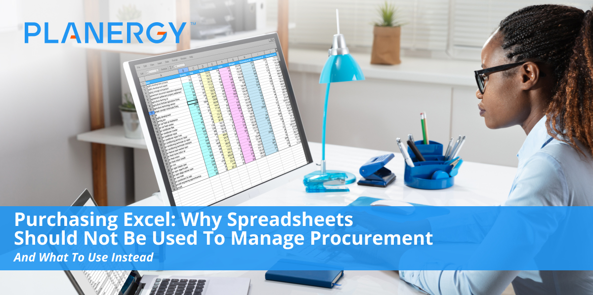 Purchasing Excel: Why Spreadsheets Should Not Be Used To Manage ...
