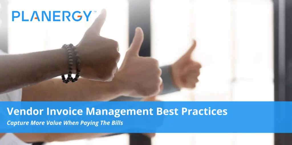 Vendor Invoice Management Best Practices | Planergy Software