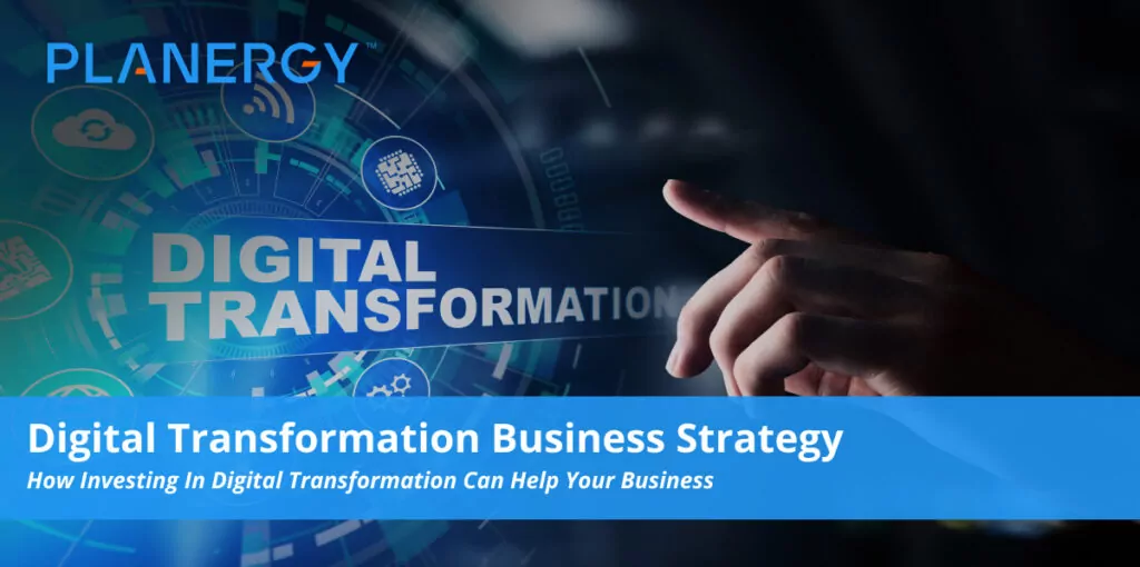 Digital Transformation Business Strategy | Planergy Software