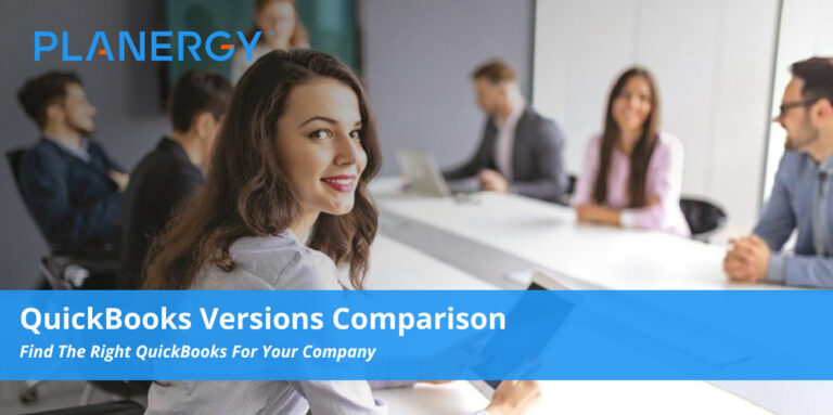 QuickBooks Versions Comparison | PLANERGY Software