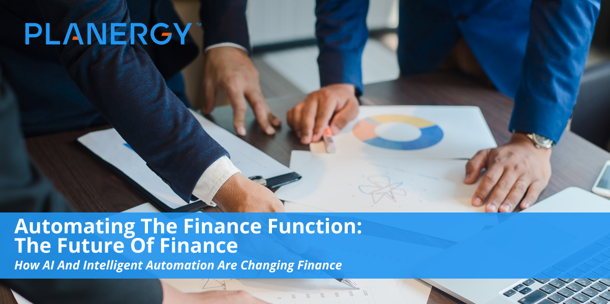 Automating The Finance Function: The Future of Finance | PLANERGY Software