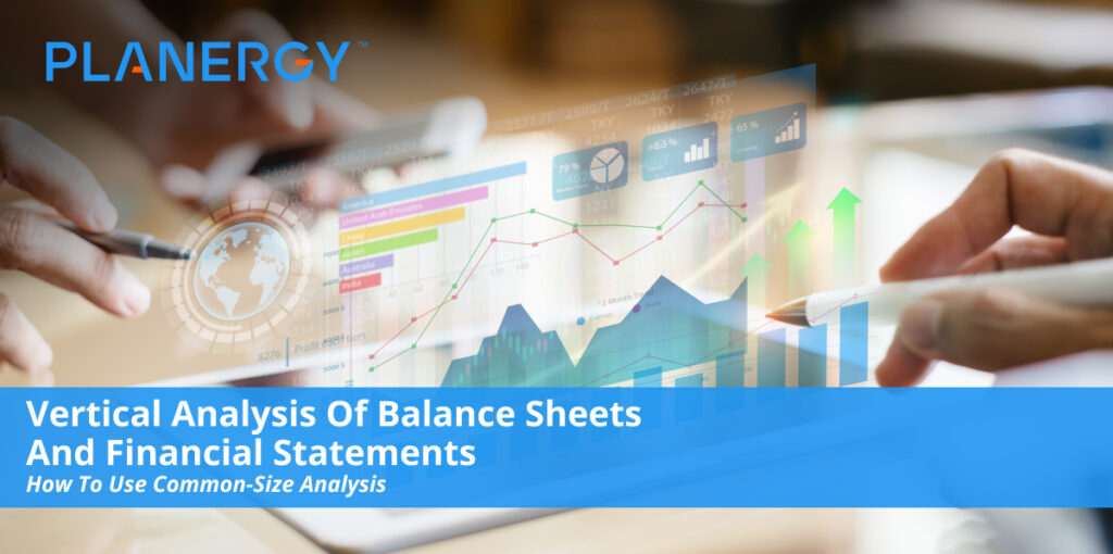 Vertical Analysis of Balance Sheets and Financial Statements | PLANERGY ...
