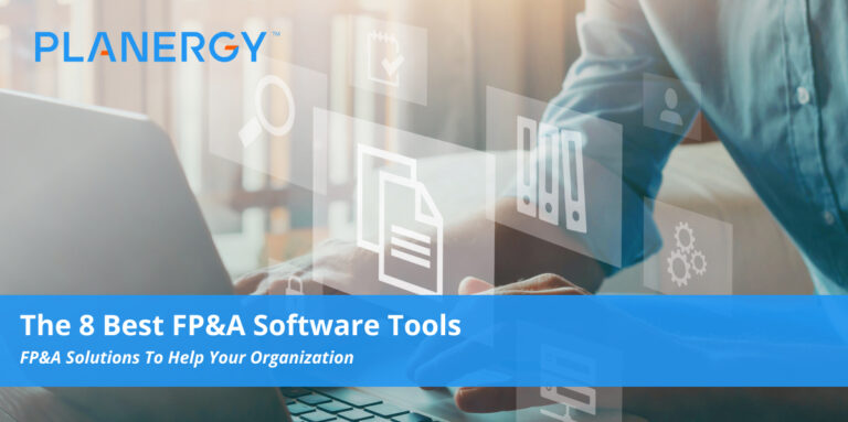 The 8 Best FP&A Software Tools : PLANERGY Software