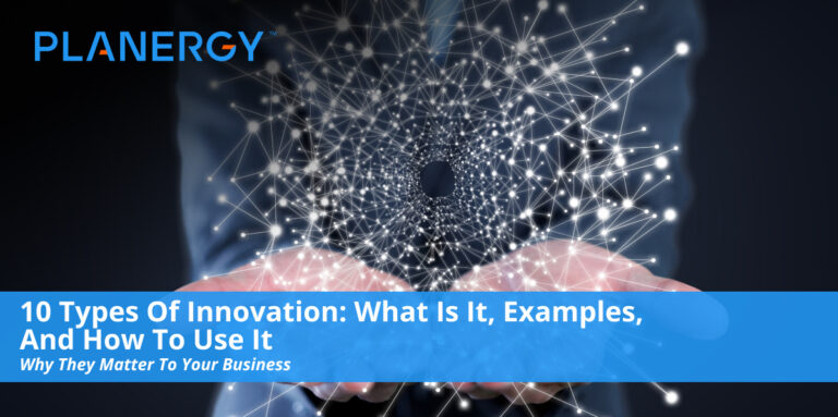 10 Types of Innovation: What Is It, Examples, and How To Use It ...