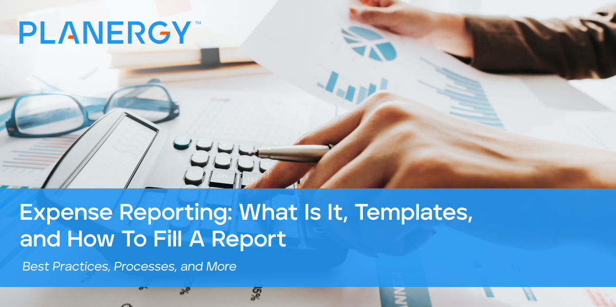 Expense Reporting: What Is It, Templates, and How To Fill A Report ...
