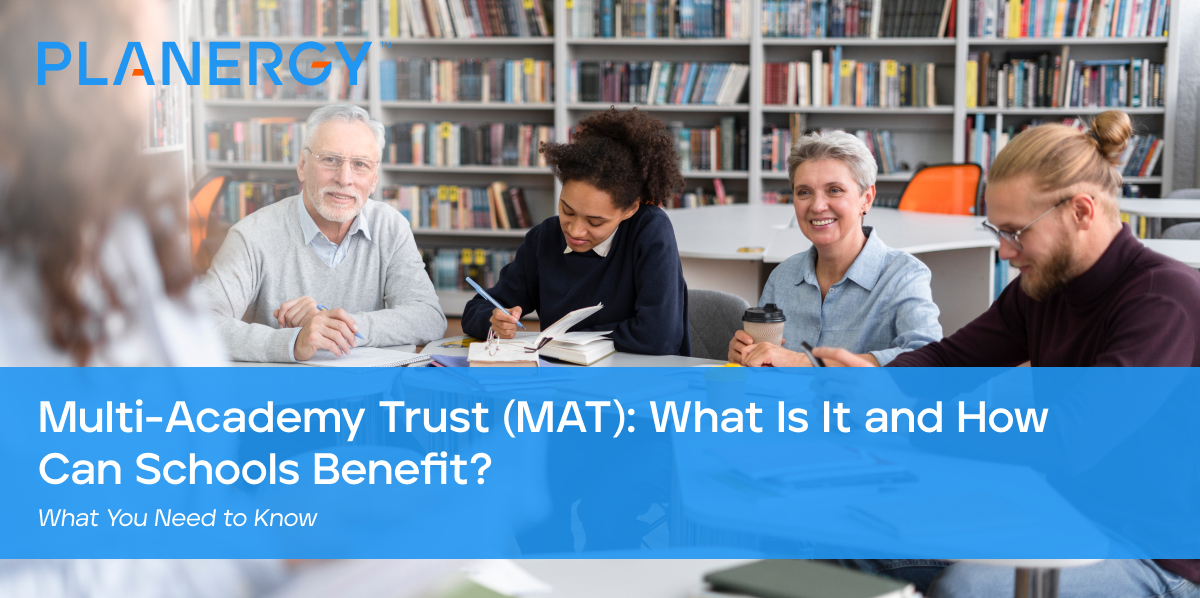 Multi-Academy Trust (MAT): What Is It and How Can Schools Benefit ...
