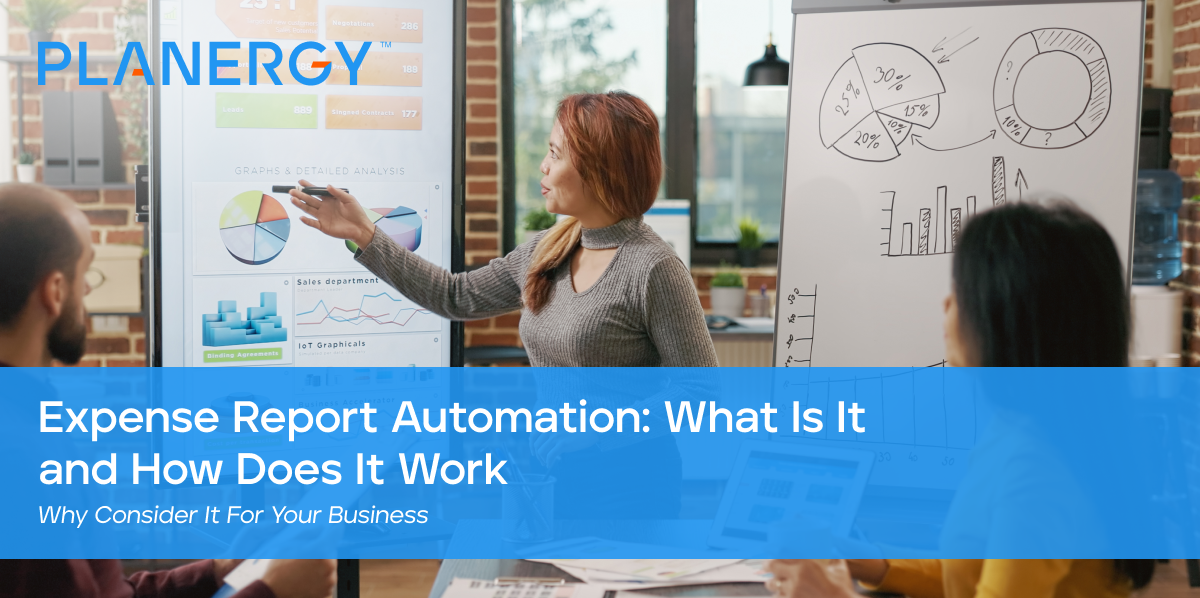 Expense Report Automation: How It Works | PLANERGY Software