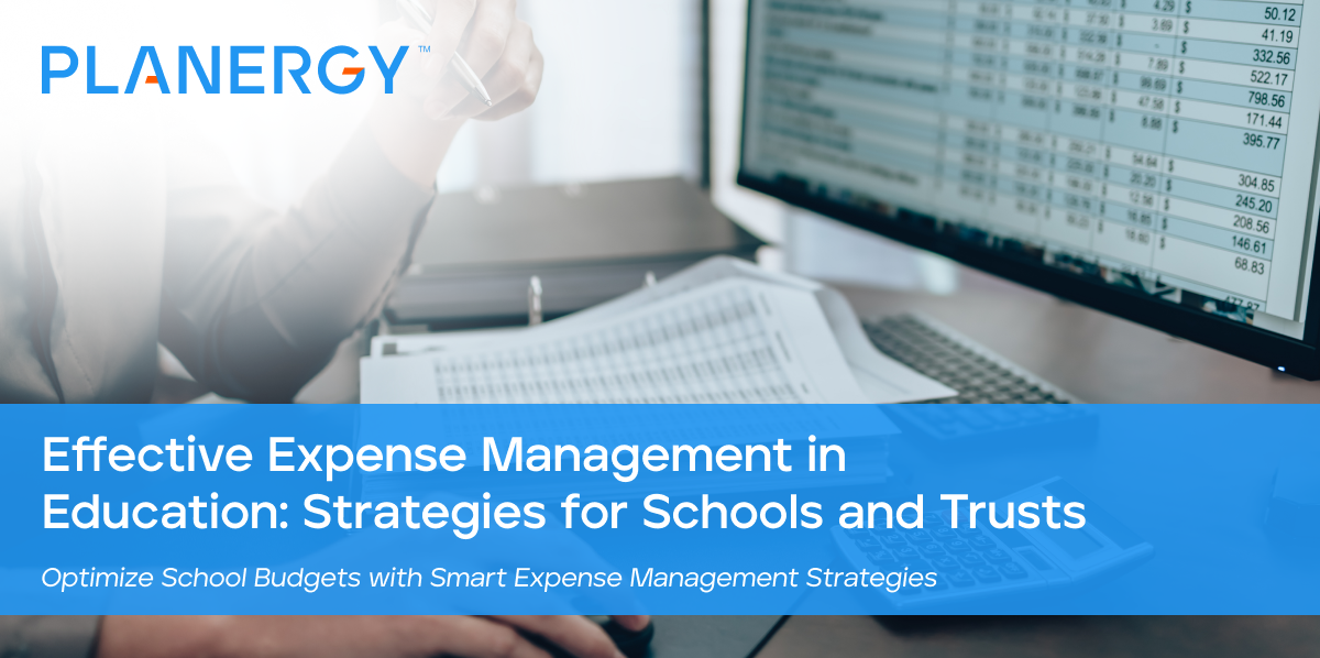 Expense Management for Schools & Trusts | PLANERGY Software