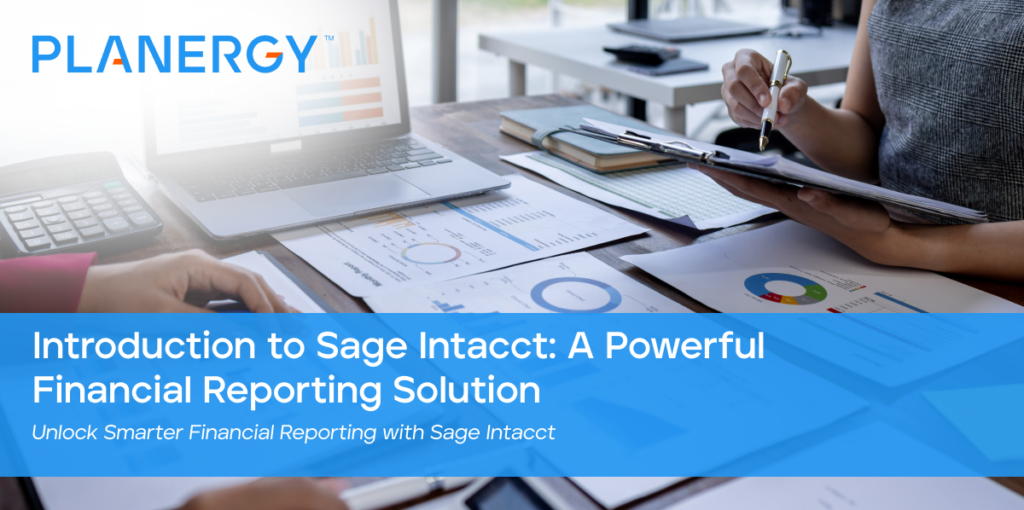 Introduction to Sage Intacct: A Powerful Financial Reporting Solution ...