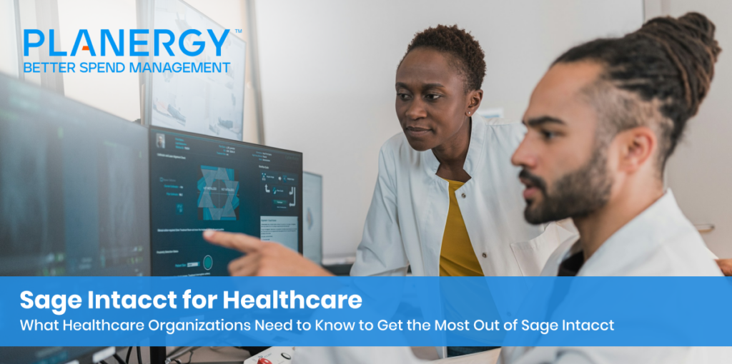 Sage Intacct For Healthcare | PLANERGY Software